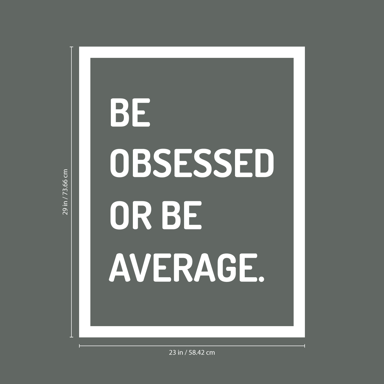 Be Obsessed Or Be Average - White 29" x 23" Wall Art Decal Vinyl ...
