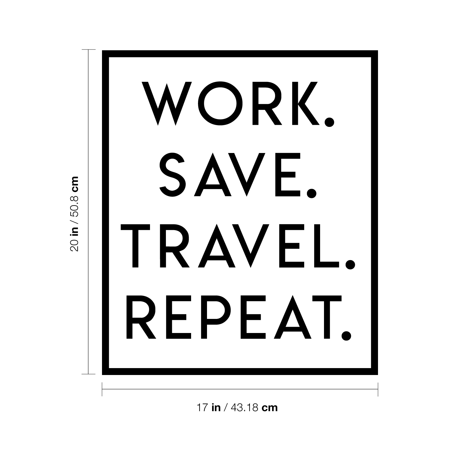 Work Save Travel Repeat - Black 20" x 17" Wall Art Decal Vinyl Sticker ...