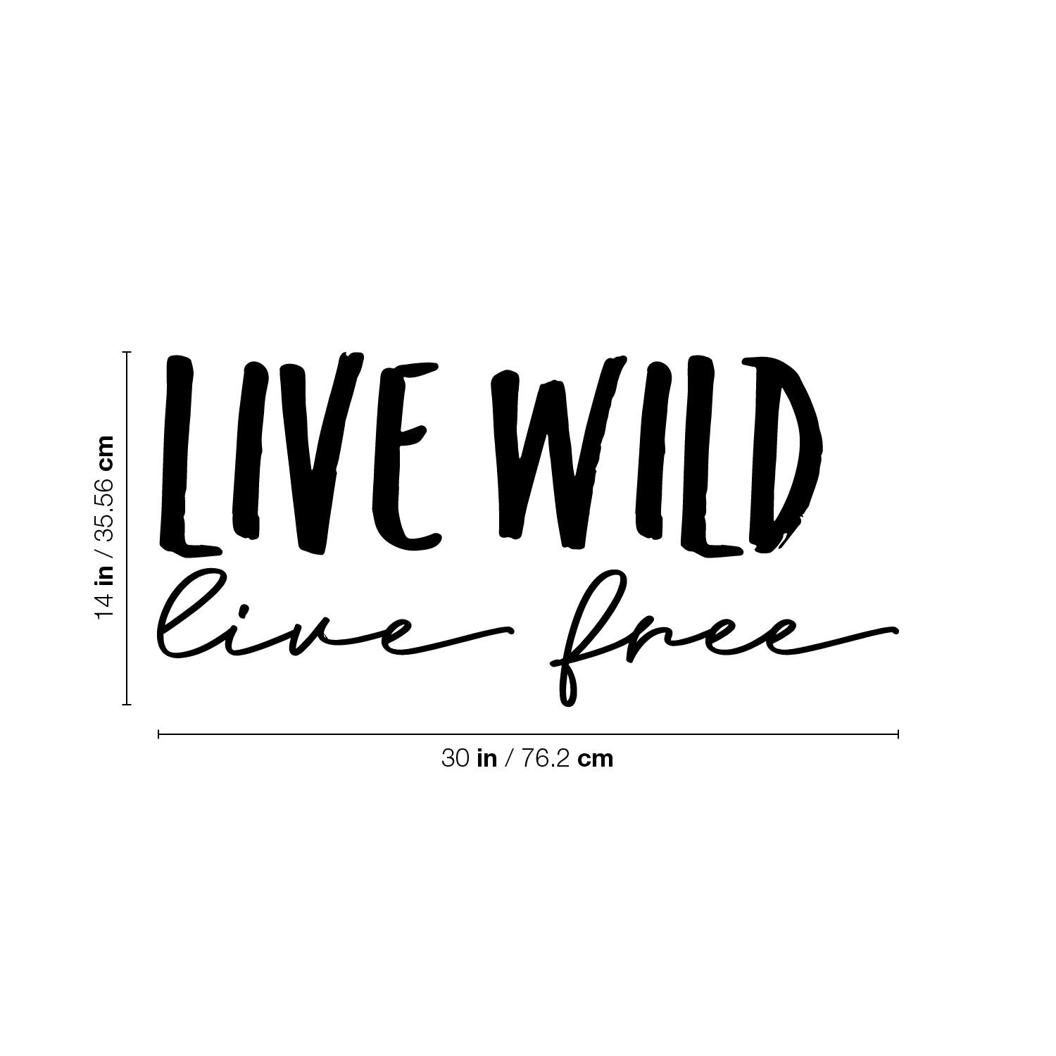 Live Wild Live Free - Black 14" x 30" Wall Art Decal Vinyl Sticker | eBay