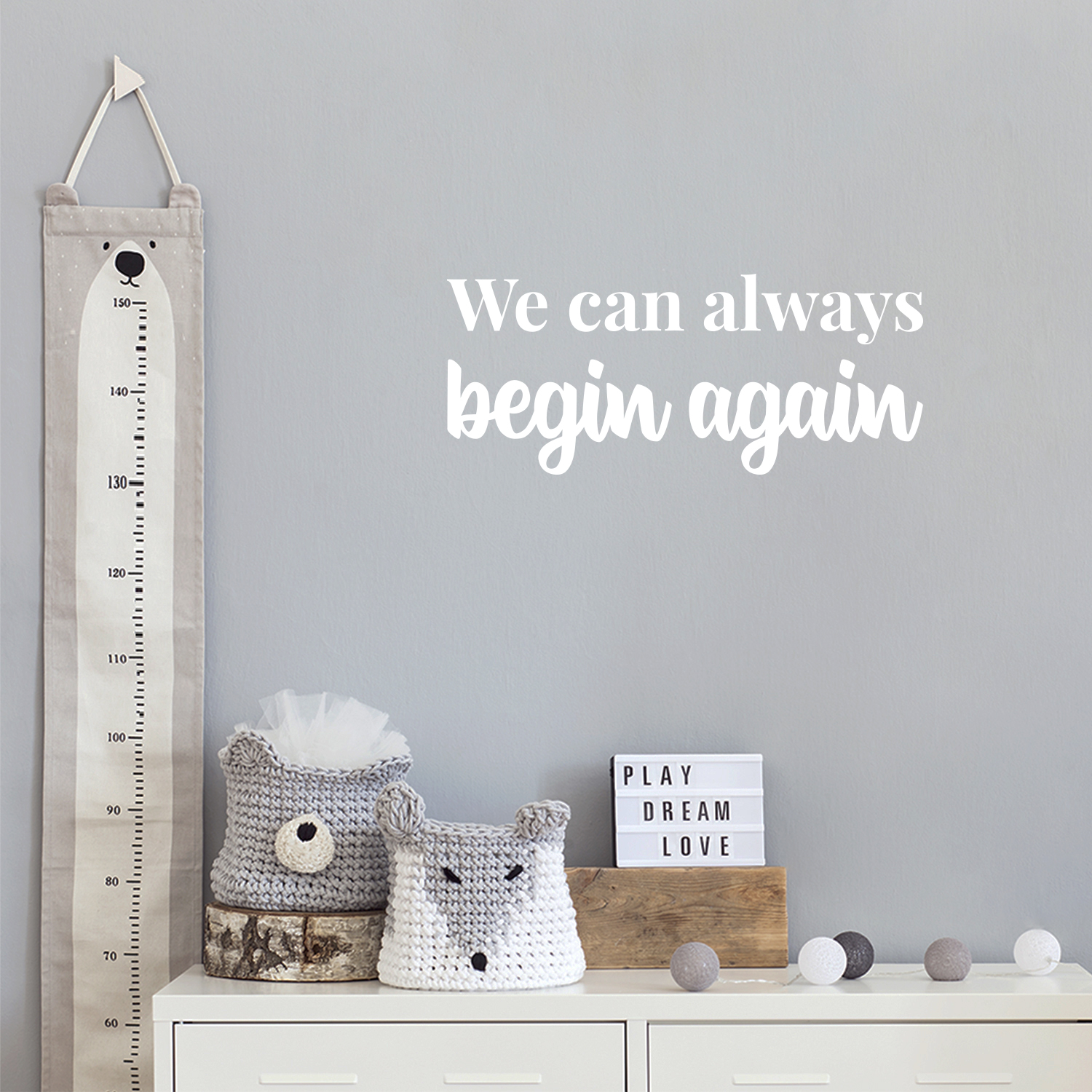 We Can Always Begin Again - White 8" x 19" Wall Art Decal Vinyl Sticker ...