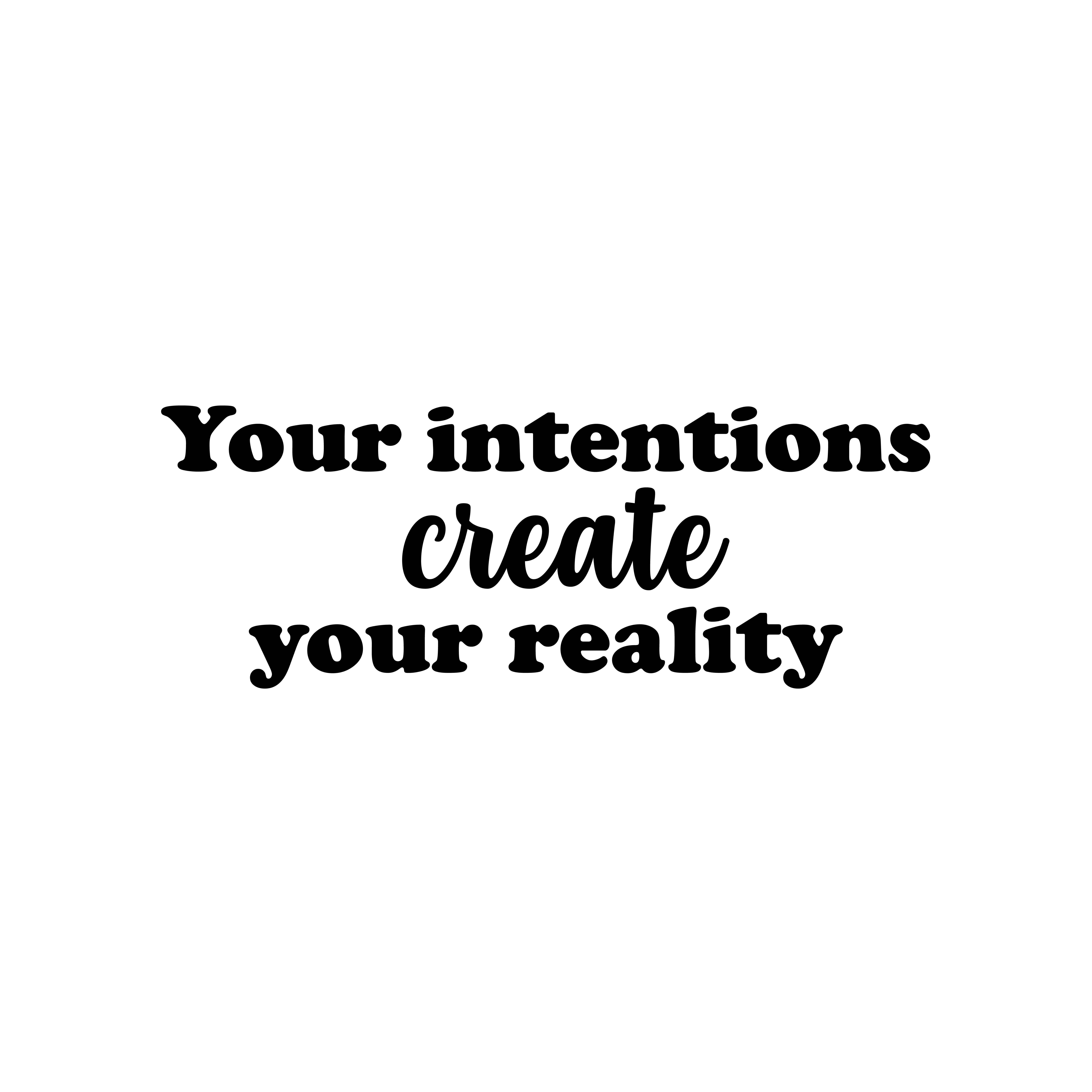 Vinyl Wall Art Decal - Your Intentions Create Your Reality - 7" x 19 ...