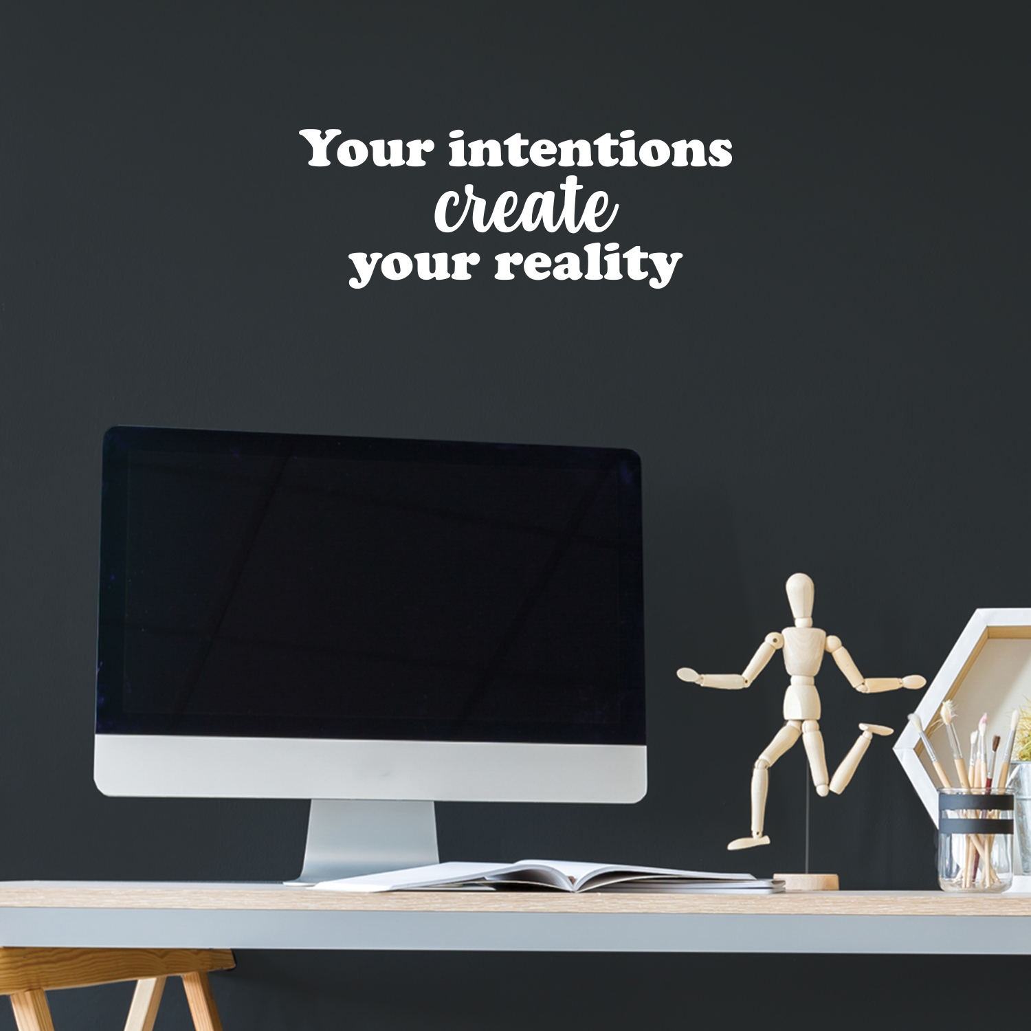 Vinyl Wall Art Decal - Your Intentions Create Your Reality - 7" x 19 ...
