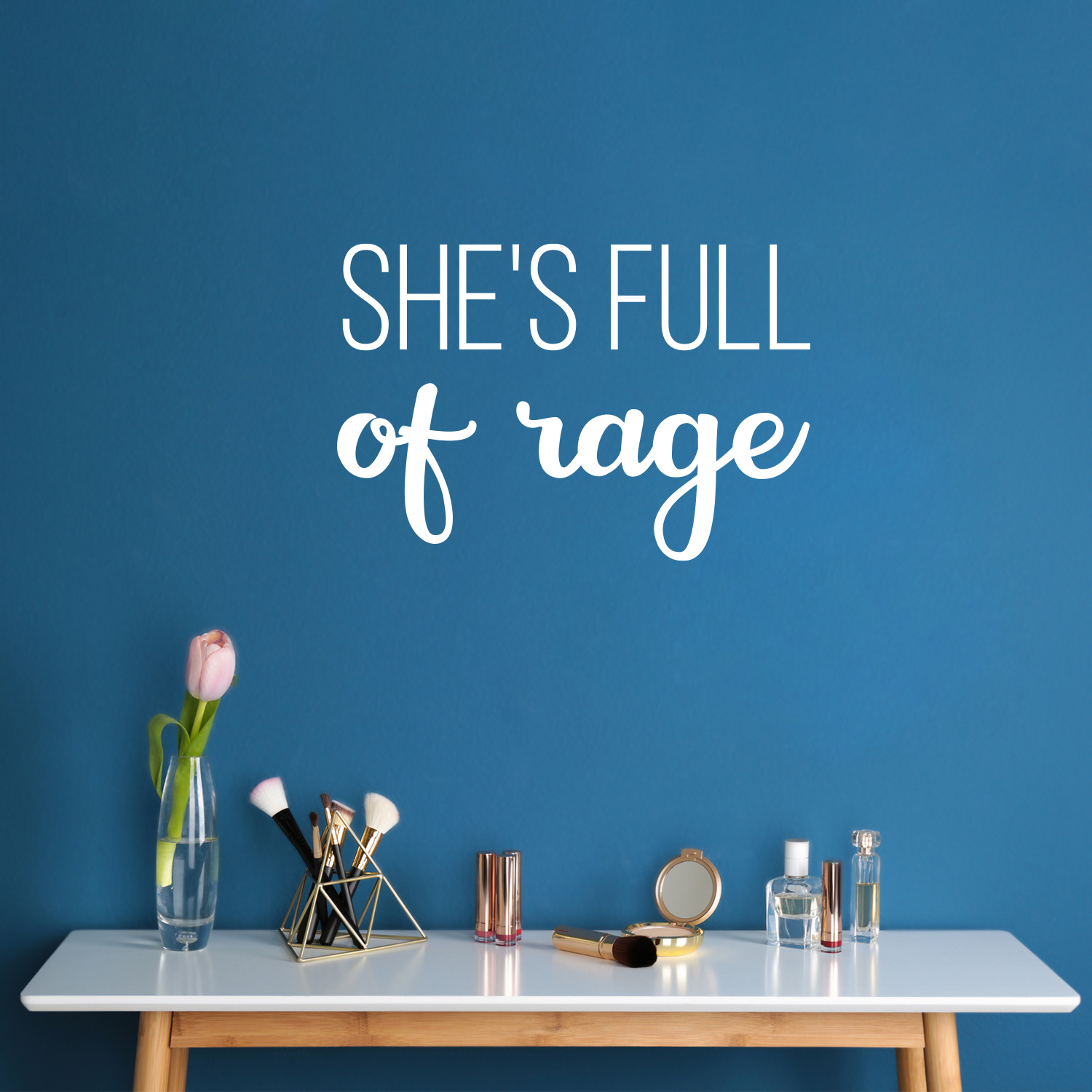 She's Full of Rage - White 17" x 25" Wall Art Decal Vinyl Sticker | eBay