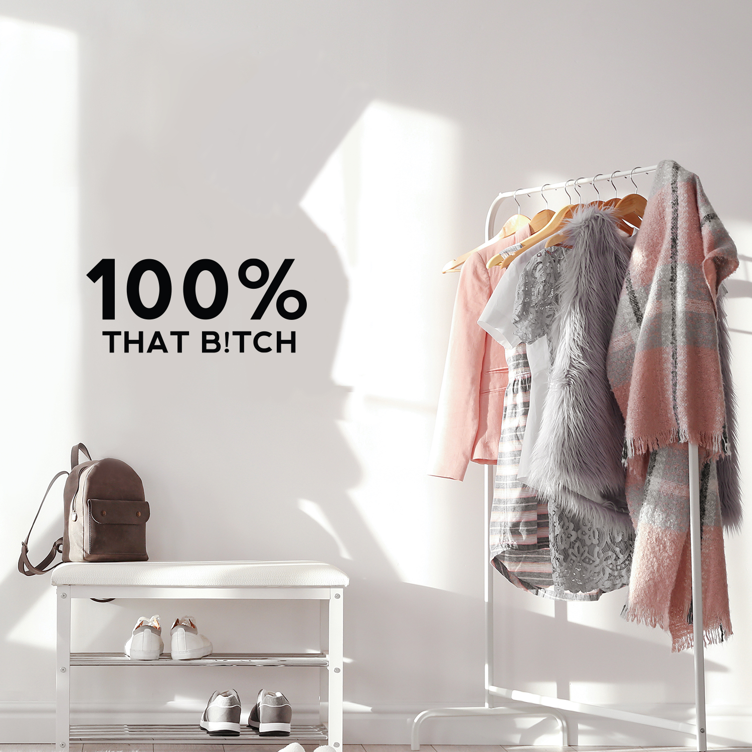 100% That B!tch - Black 10.7" x 25" Wall Art Decal Vinyl Sticker | eBay