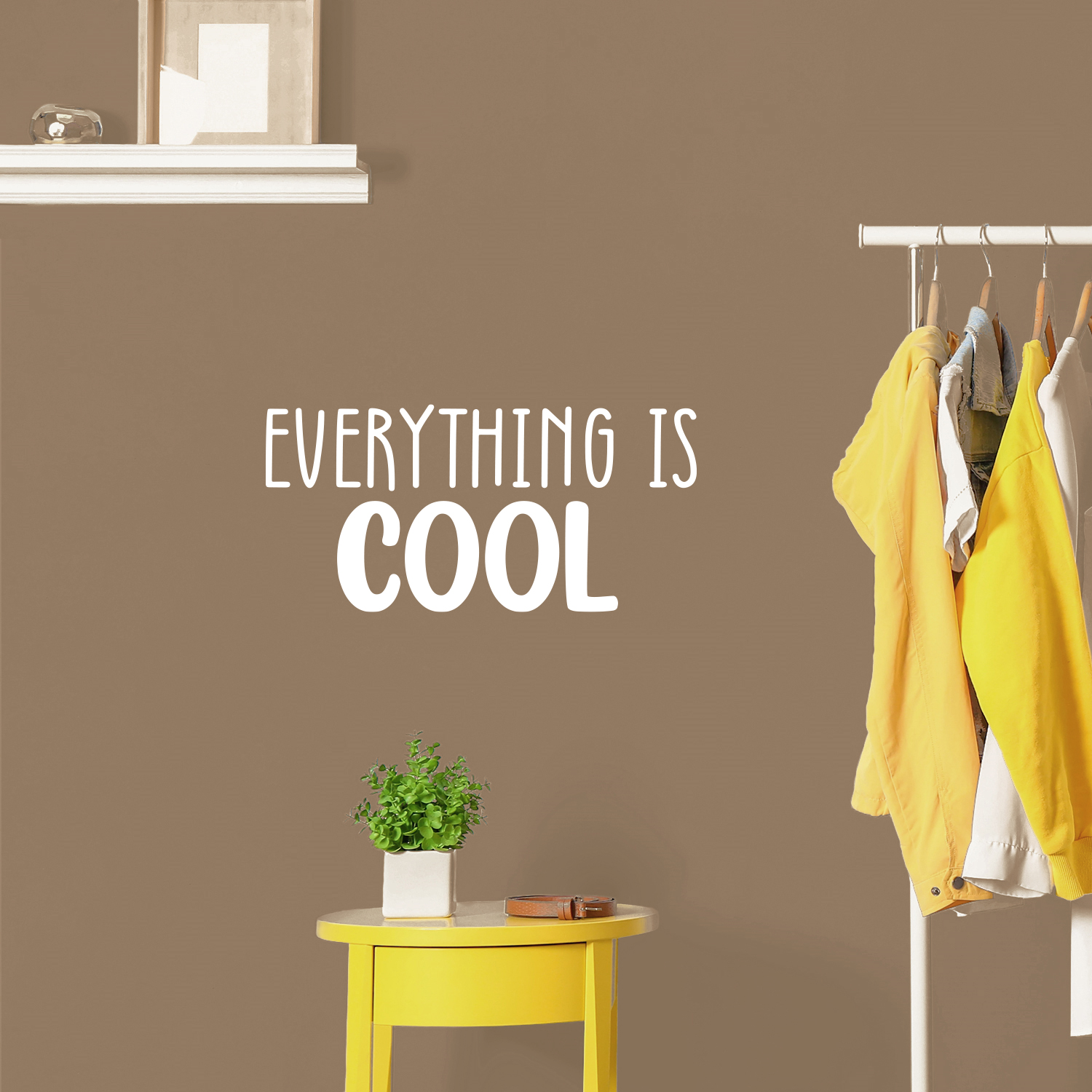 Everything is Cool - White 12" x 25" Wall Art Decal Vinyl Sticker | eBay