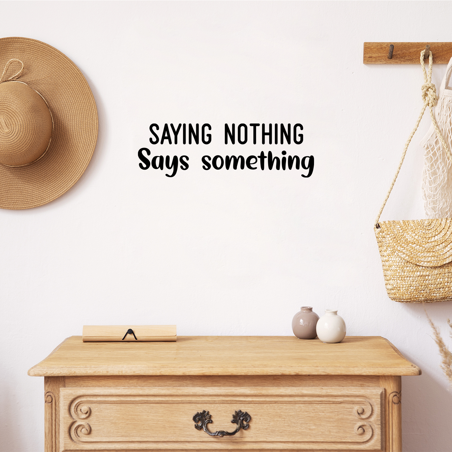 Saying Nothing Says Something - Black 6" x 19.5" Wall Art Decal Vinyl ...
