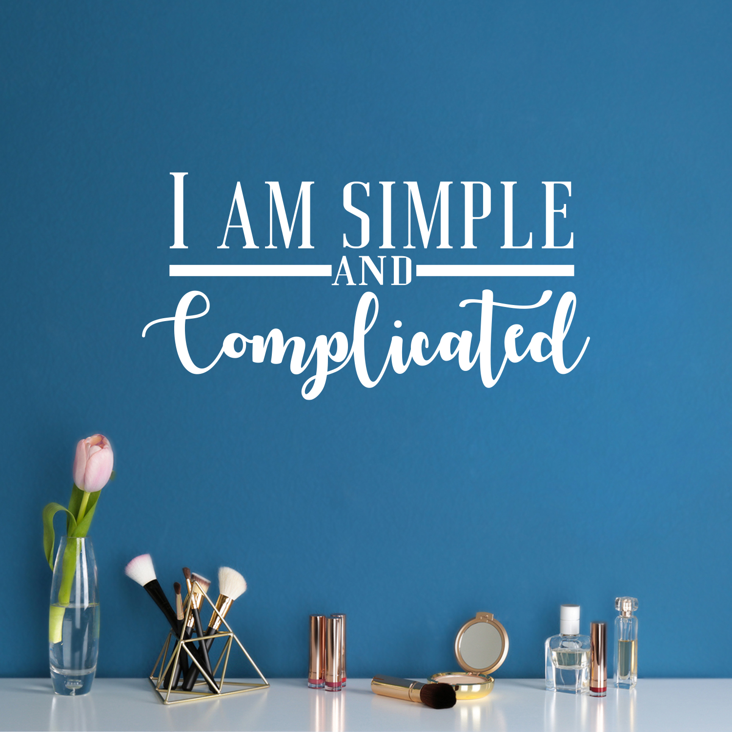I Am Simple and Complicated - White 12.7" x 25" Wall Art Decal Vinyl ...