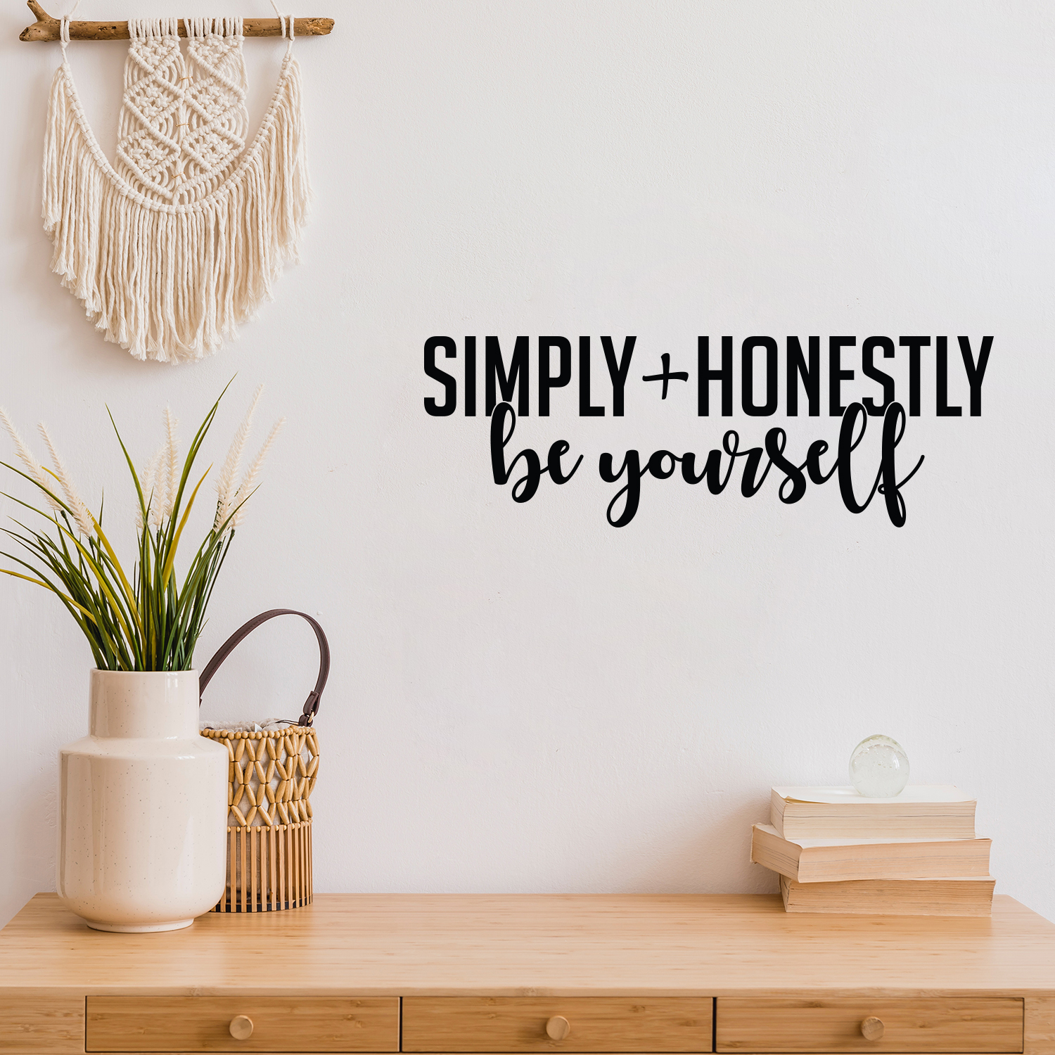 Simply + Honestly Be Yourself - Black 8.4" x 25" Wall Art Decal Vinyl ...