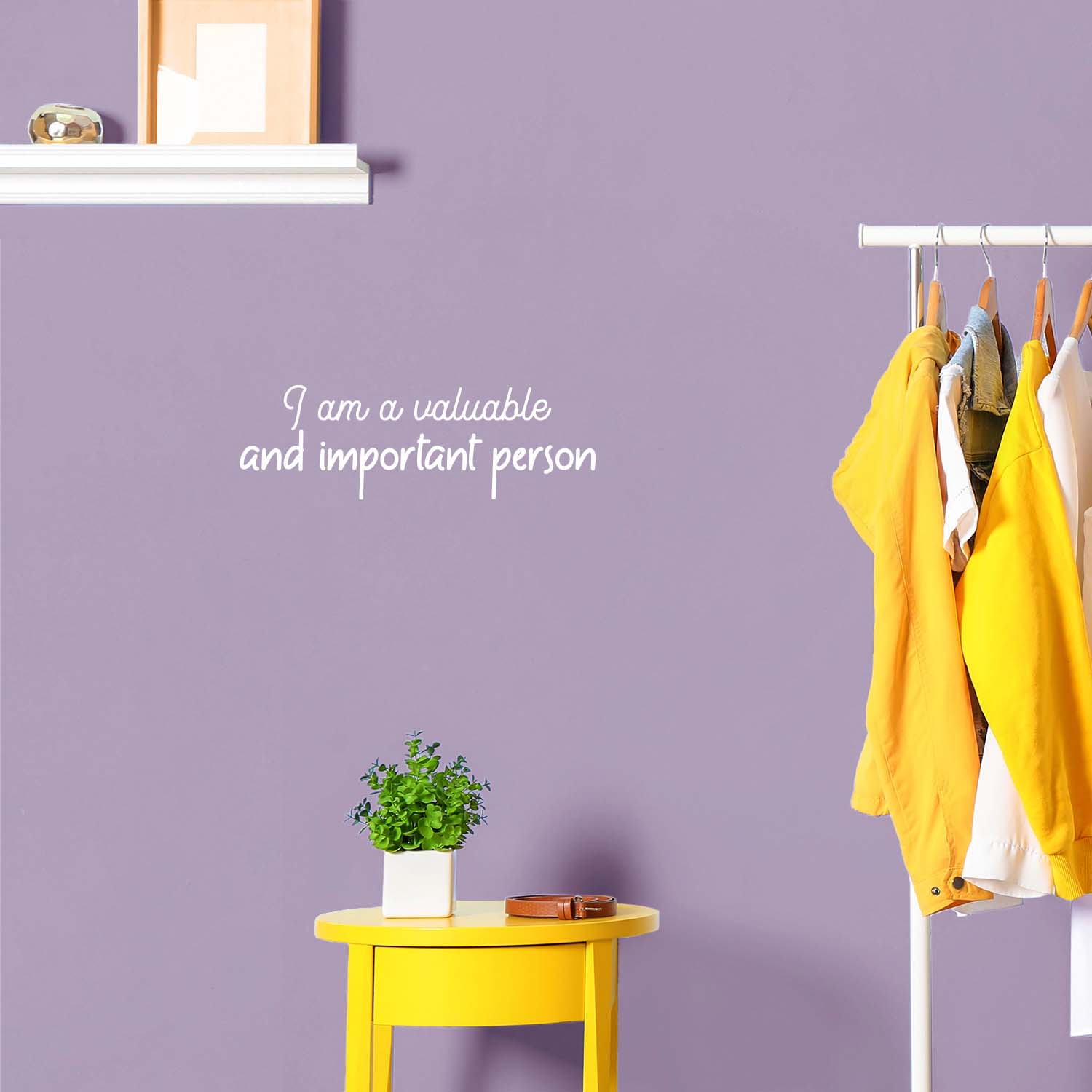 I Am A Valuable and Important Person - White 6" x 18.5" Wall Art Decal ...