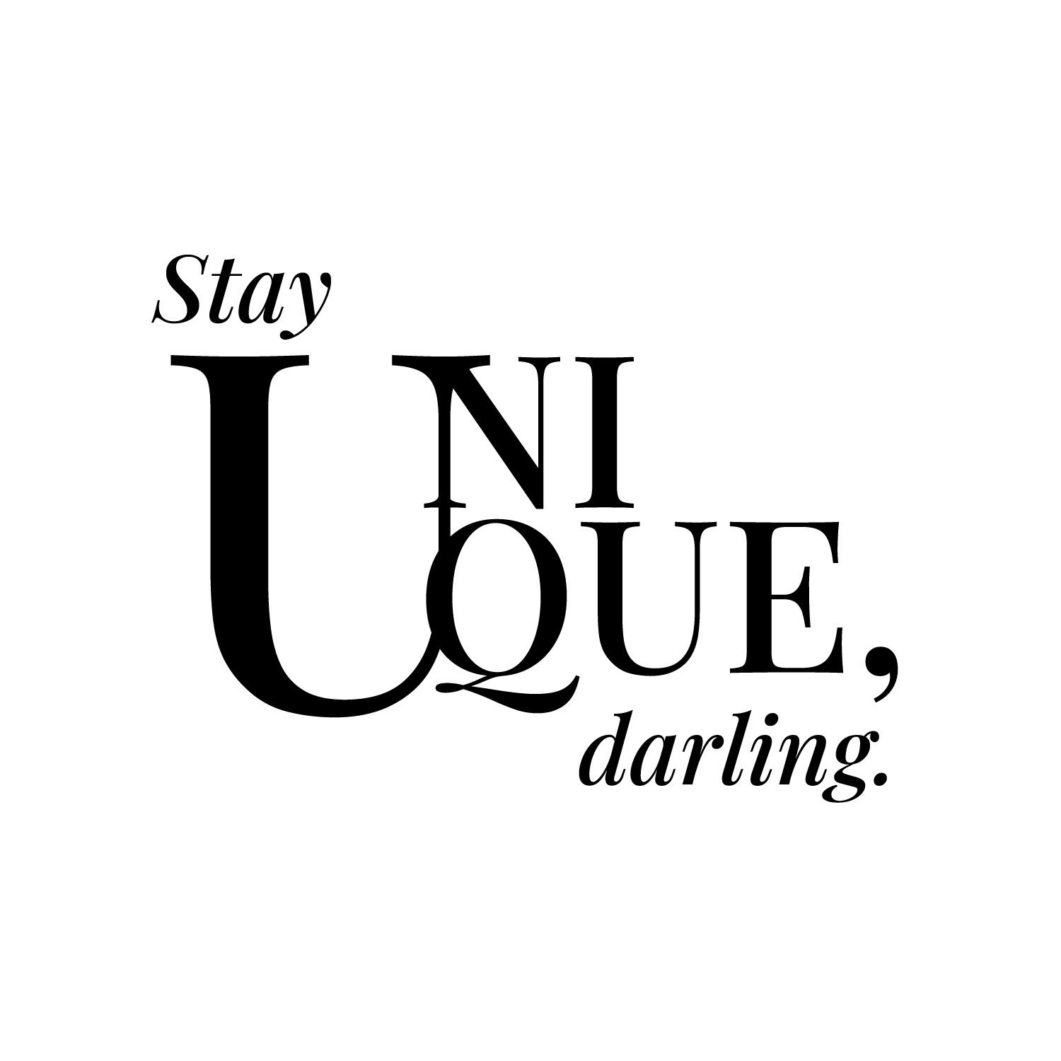 Stay Unique Darling - Black 9" x 12" Wall Art Decal Vinyl Sticker | eBay